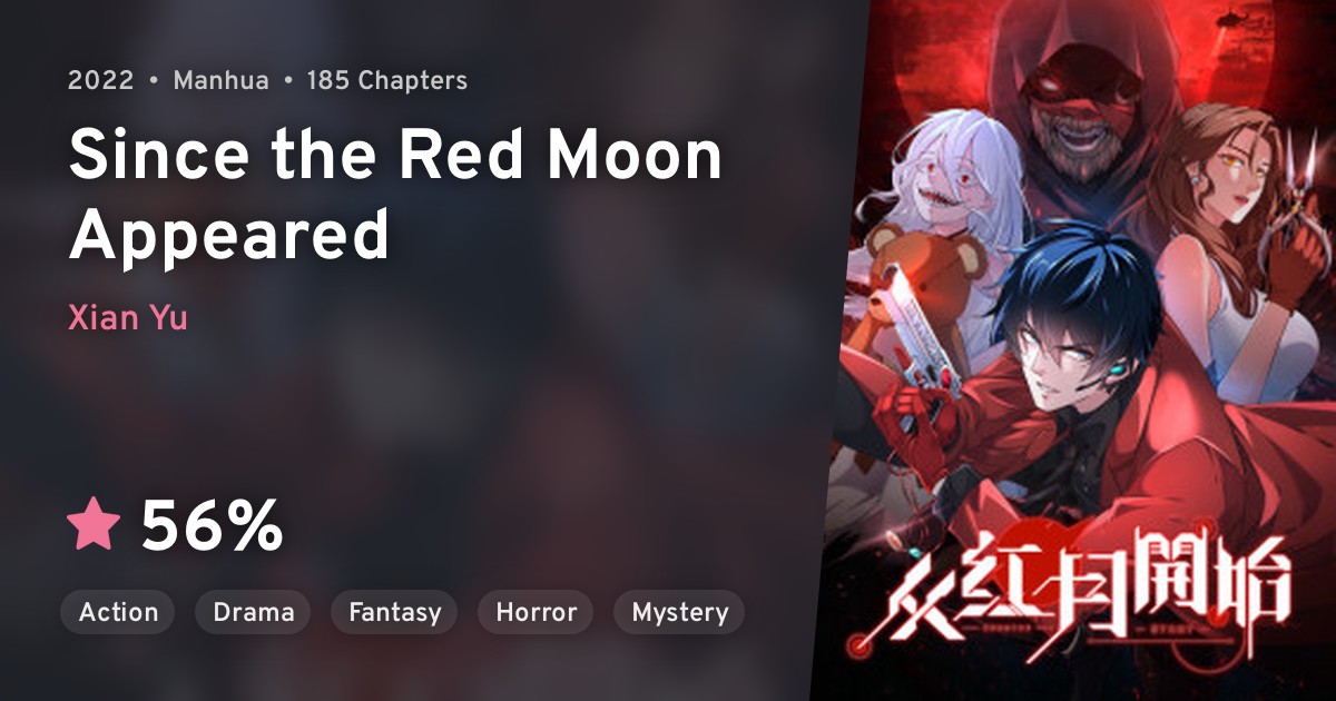 Cong Hong Yue Kaishi (Since the Red Moon Appeared) · AniList