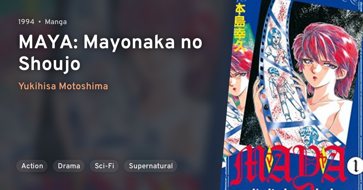 MAYA: Mayonaka no Shoujo · AniList