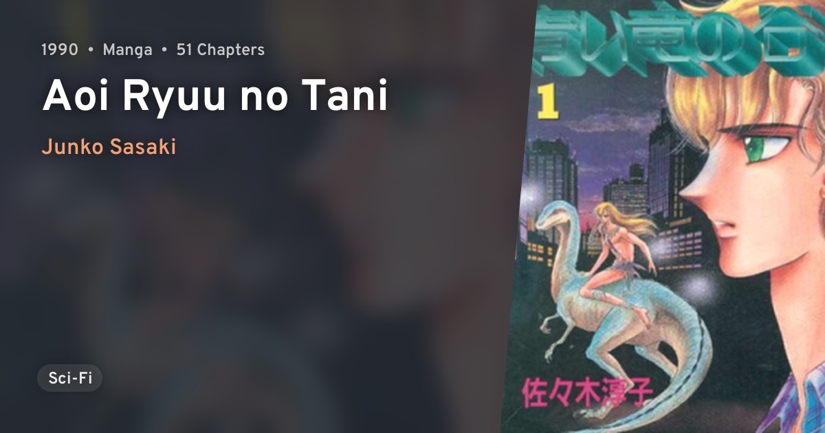 Aoi Ryuu no Tani · AniList