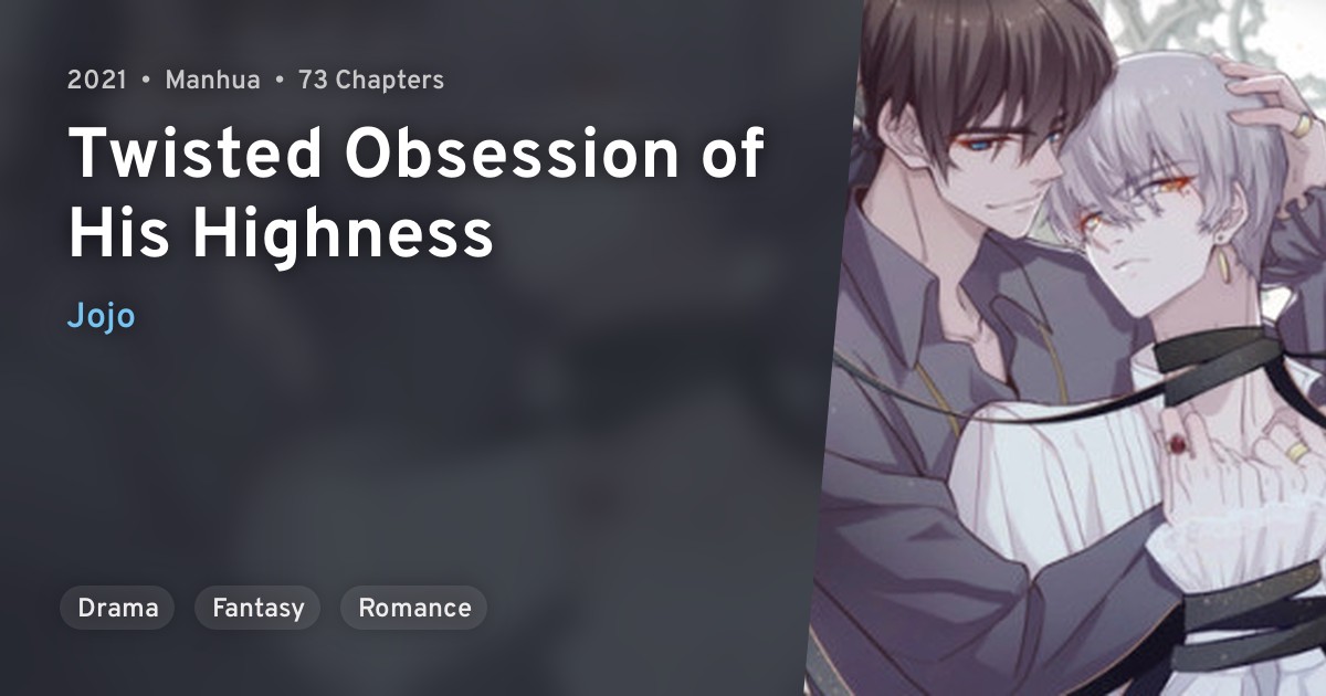 Qinai de Dianxia (Twisted Obsession of His Highness) · AniList