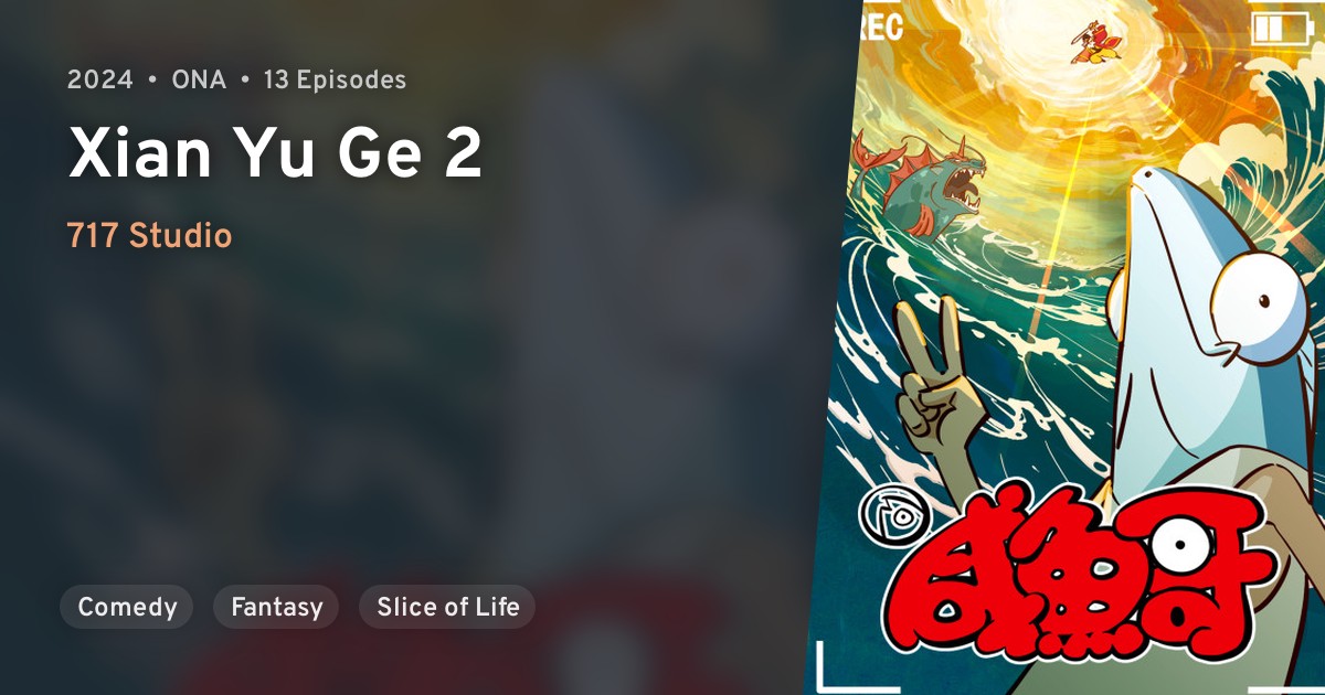 Xian Yu Ge 2 · AniList