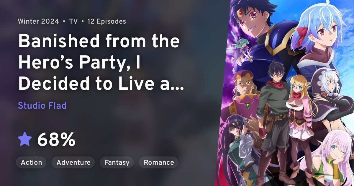 Shin no Nakama ja Nai to Yuusha no Party wo Oidasareta node, Henkyou de ...