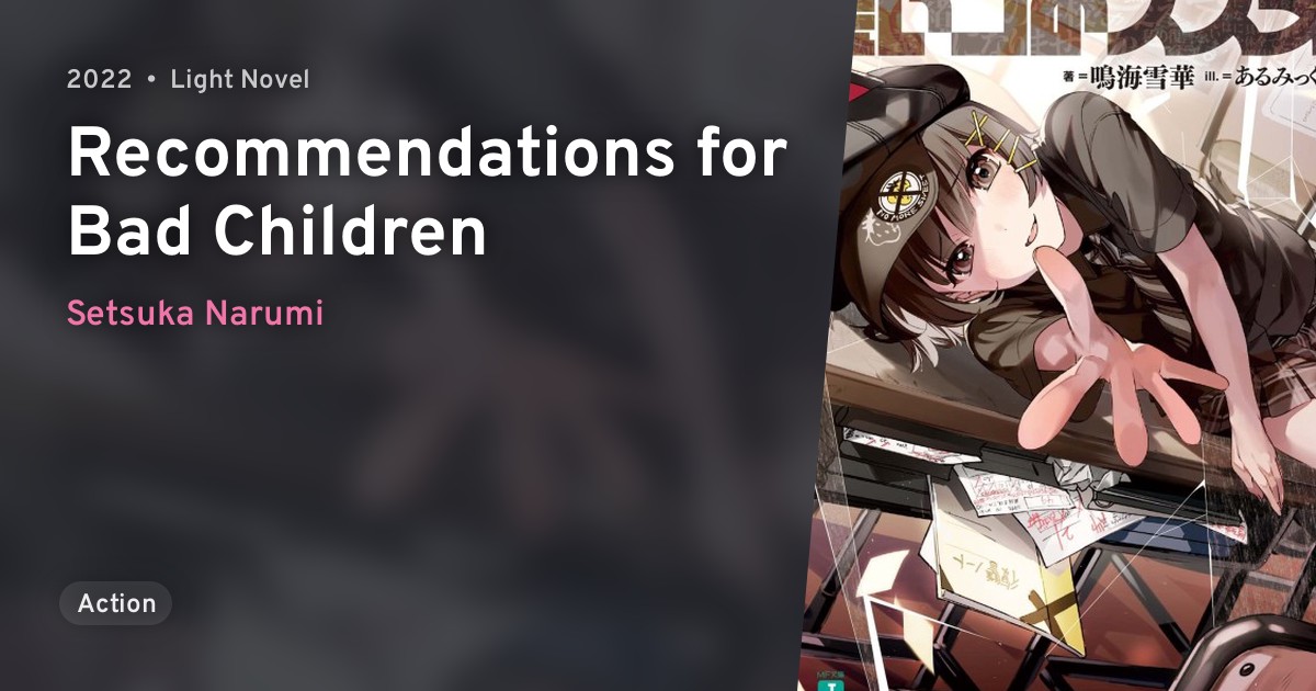 Warui Ko no Susume (Recommendations for Bad Children) · AniList