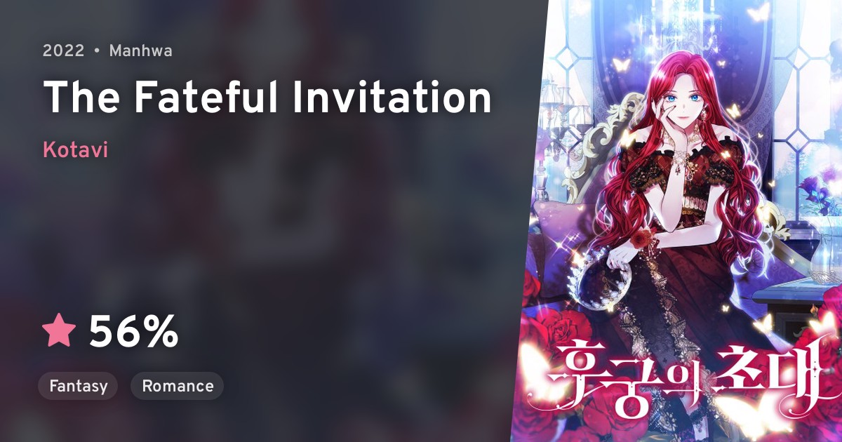 Hugungui Chodae (The Fateful Invitation) · AniList