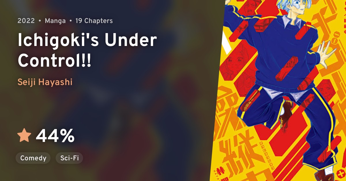 Ichigouki! Soujuuchu (Ichigoki's Under Control!!) · AniList