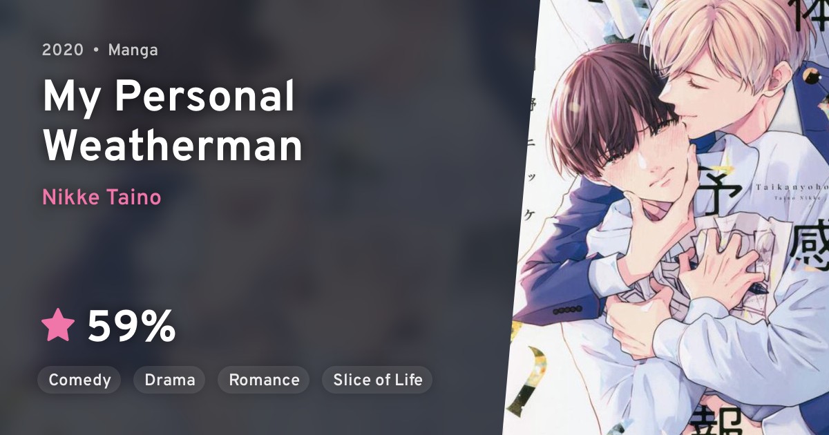Taikan Yohou (My Personal Weatherman) · AniList