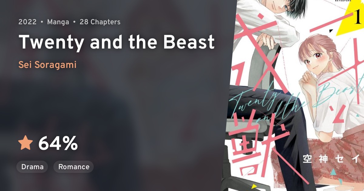 Nijuu to Seijuu (Twenty and the Beast) · AniList