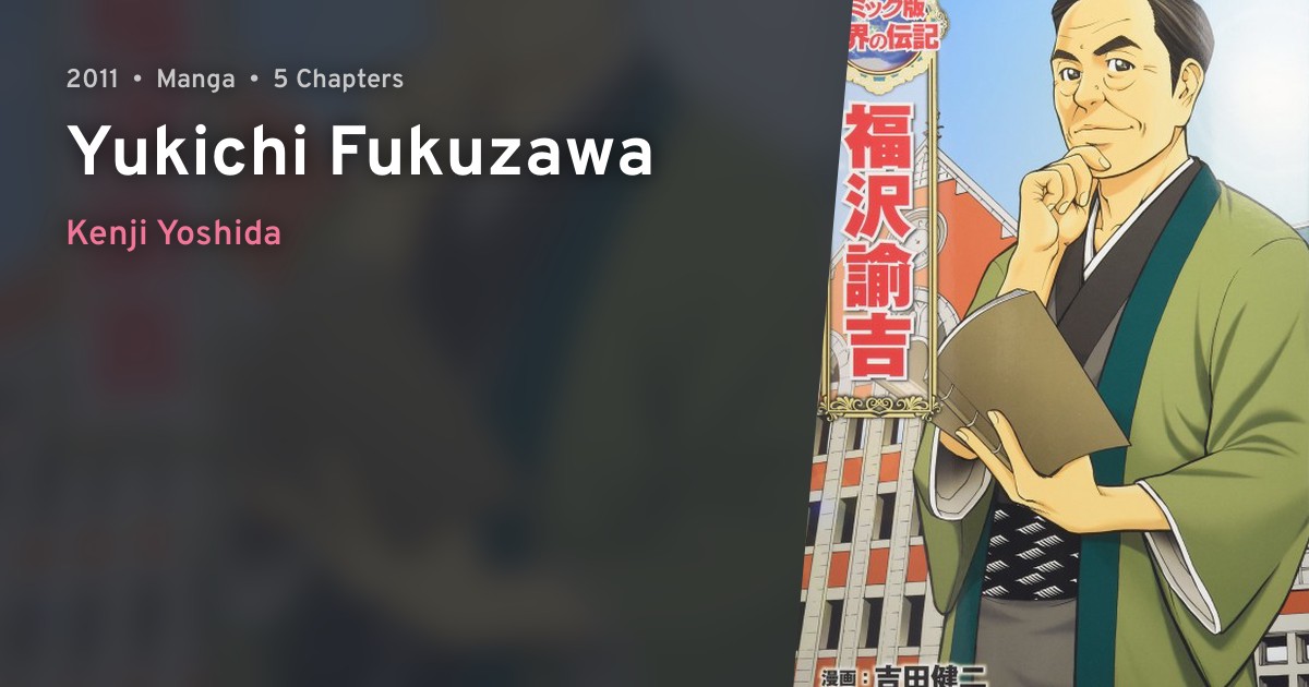 Yukichi Fukuzawa · AniList