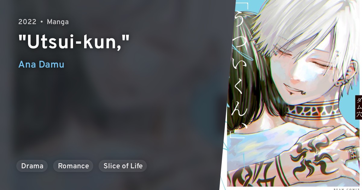 "Utsui-kun," · AniList