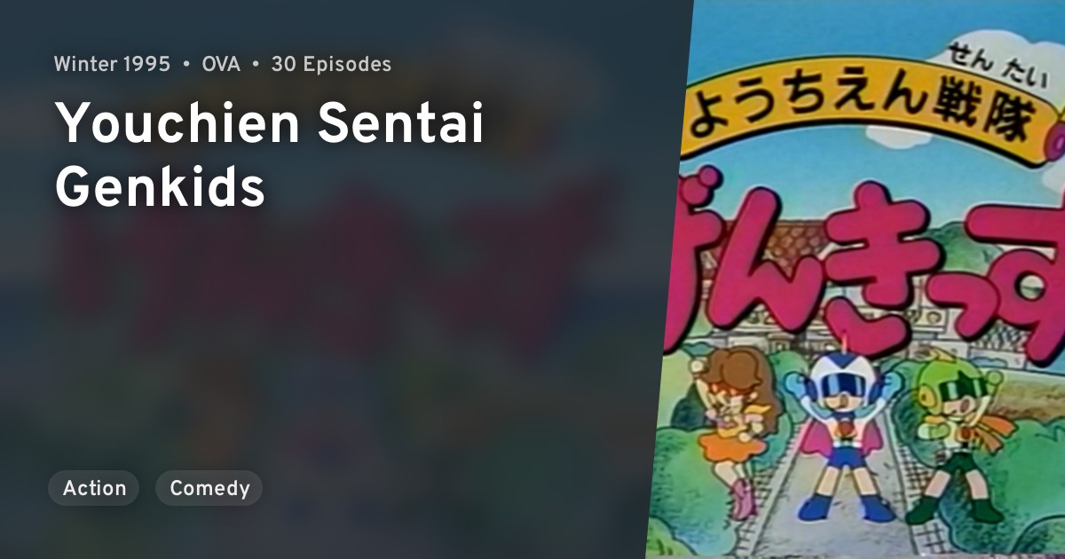 Youchien Sentai Genkids · AniList