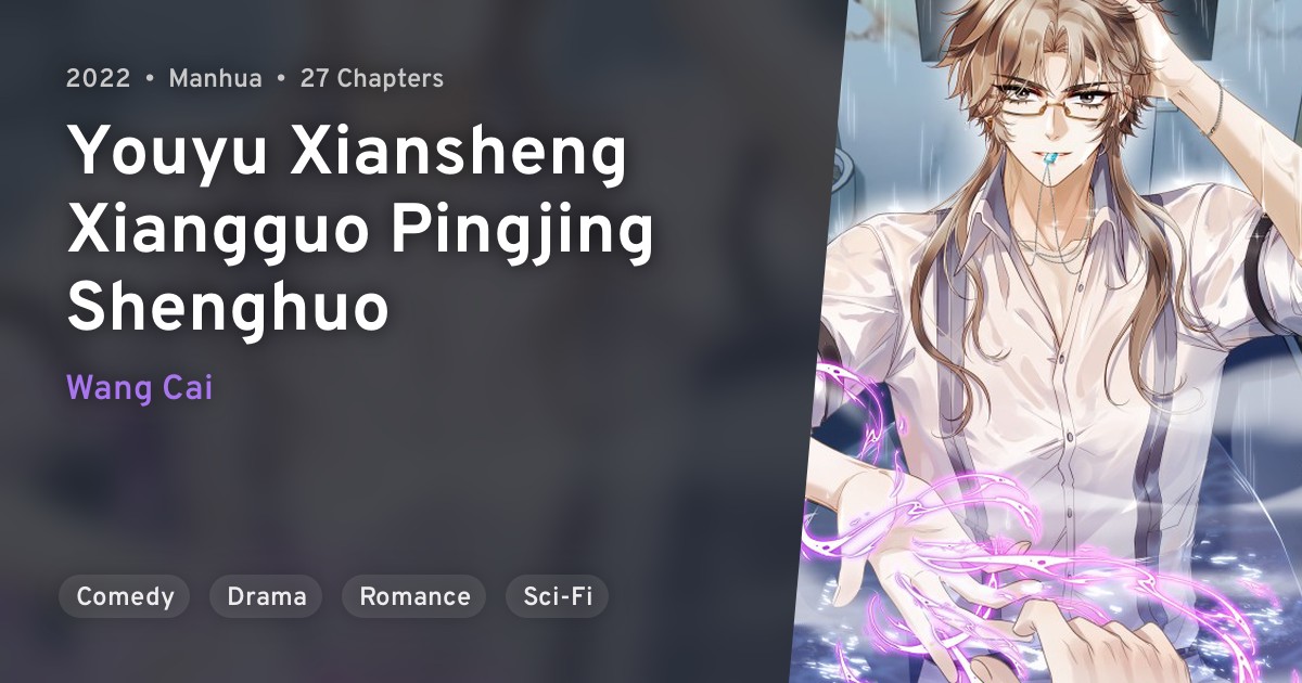 Youyu Xiansheng Xiangguo Pingjing Shenghuo · AniList