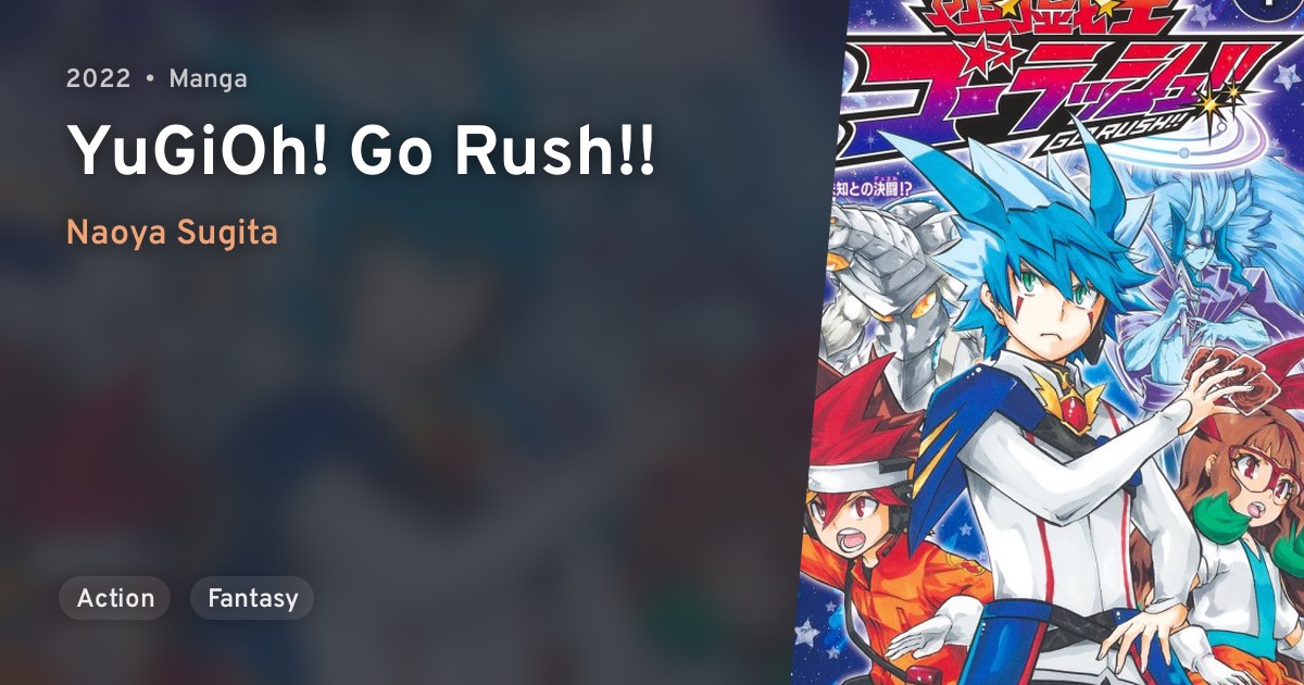 Yu☆Gi☆Oh! Go Rush!! · AniList