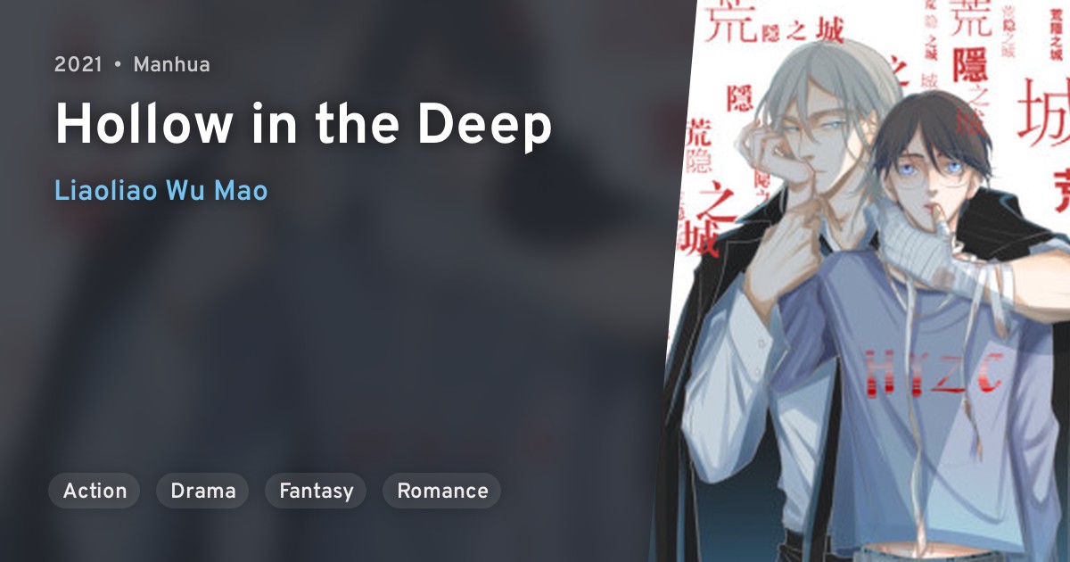 Huang Yin Zhi Cheng (Hollow in the Deep) · AniList