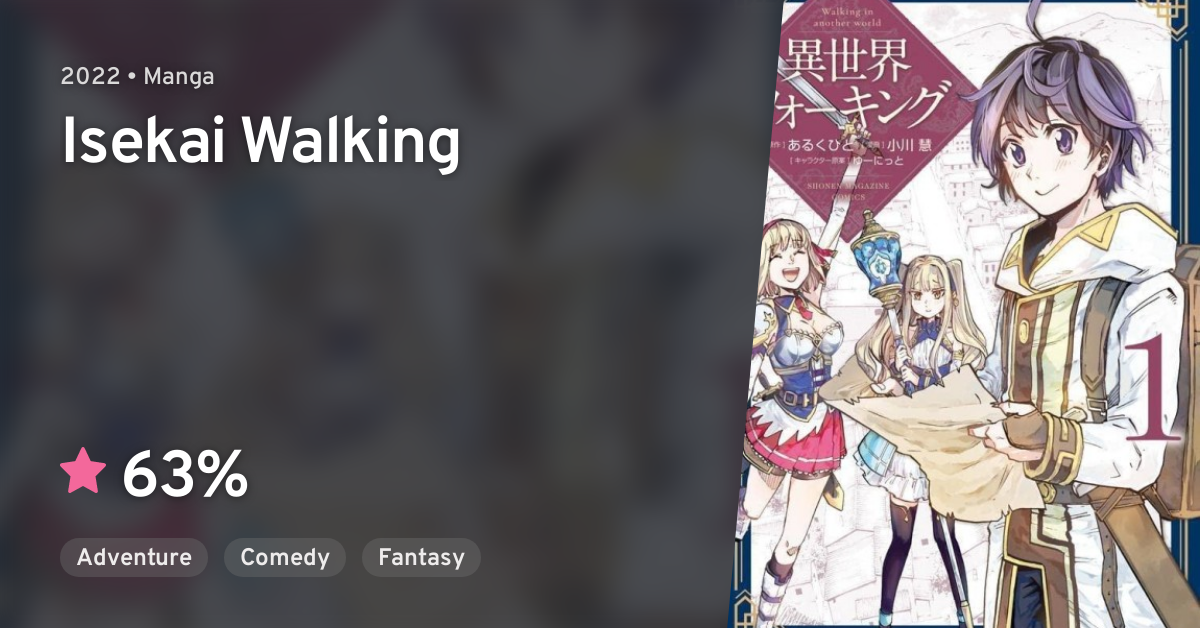 Isekai Walking (Let’s Take a Walk in Another World) · AniList