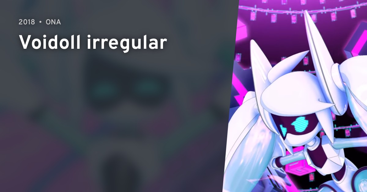 Voidoll irregular · AniList
