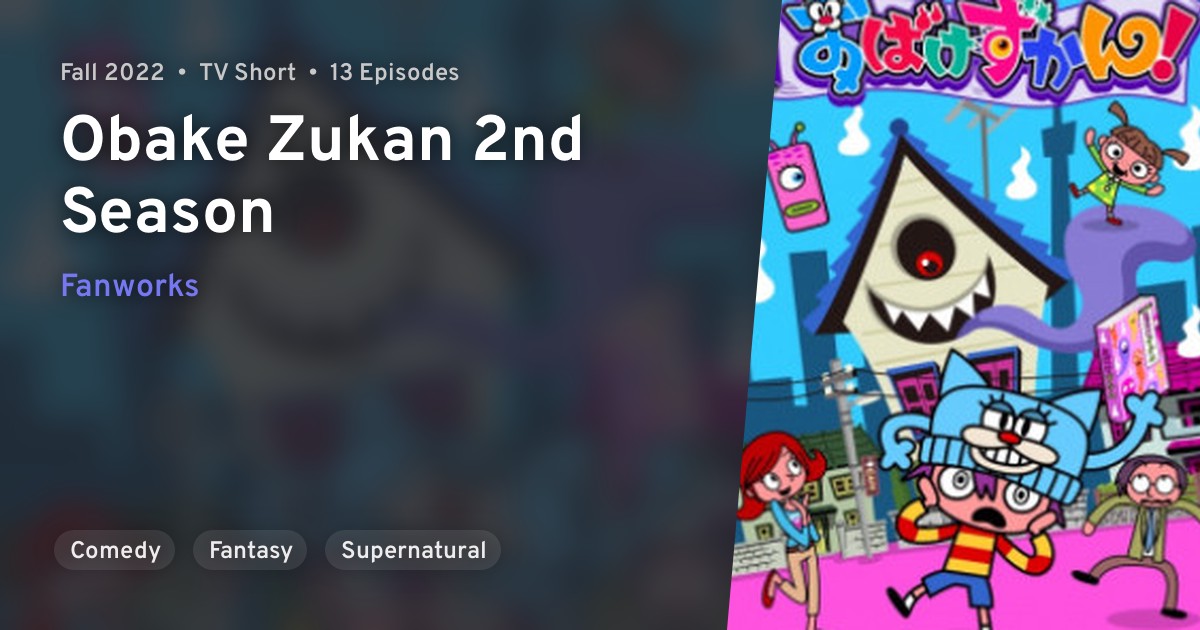 Obake Zukan! (Obake Zukan 2nd Season) · AniList