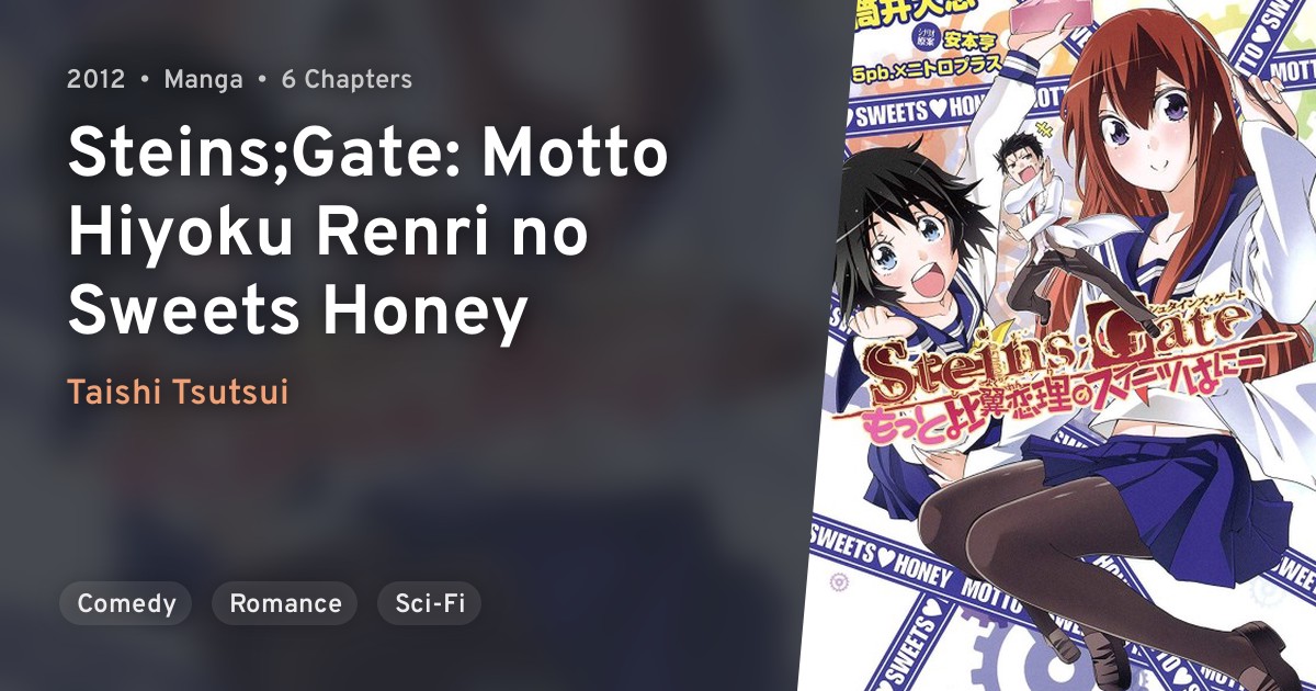 Steins;Gate: Motto Hiyoku Renri no Sweets Honey · AniList