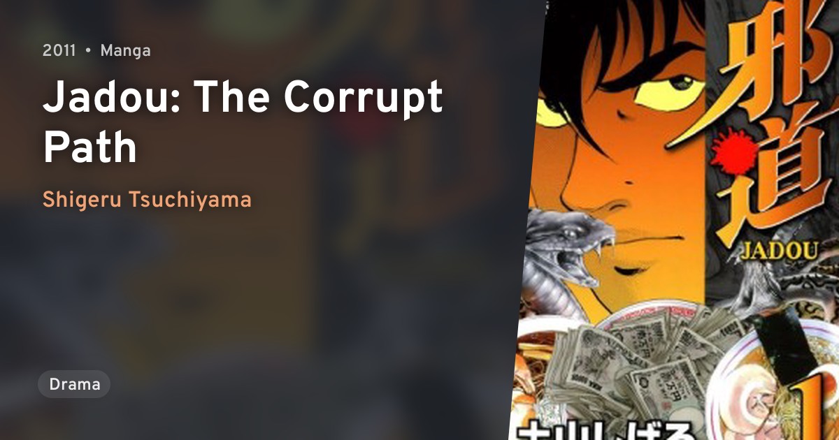 Jadou (Jadou: The Corrupt Path) · AniList