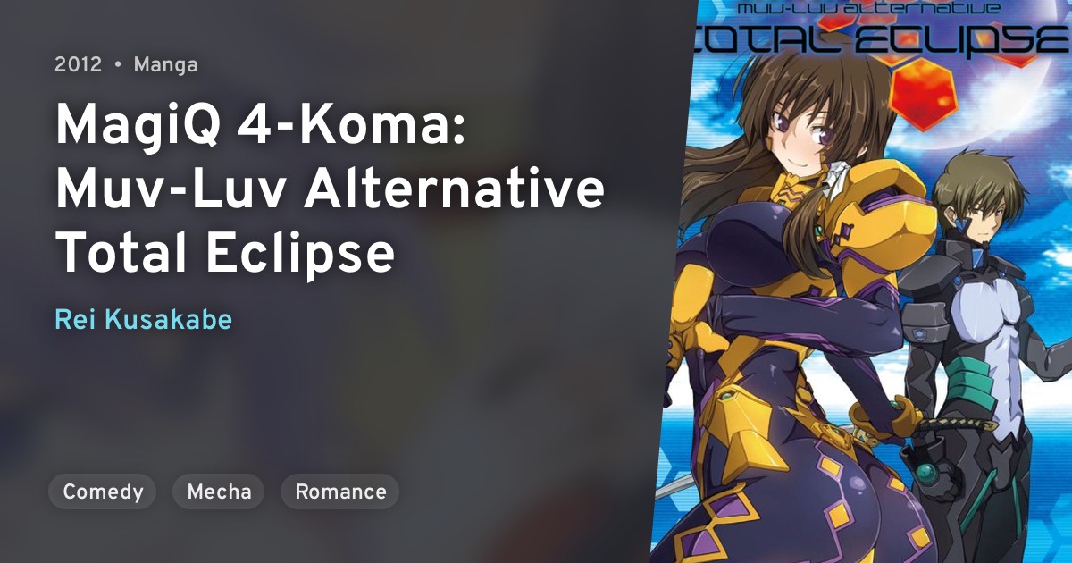 MagiQ 4-Koma: Muv-Luv Alternative Total Eclipse · AniList