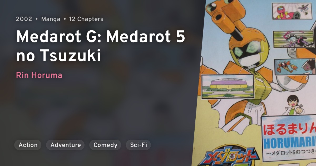 Medarot G: Medarot 5 no Tsuzuki · AniList