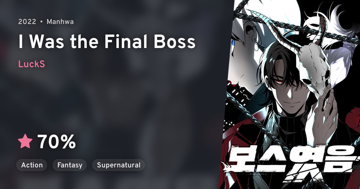 Boss-yeusseum (I Was the Final Boss) · AniList