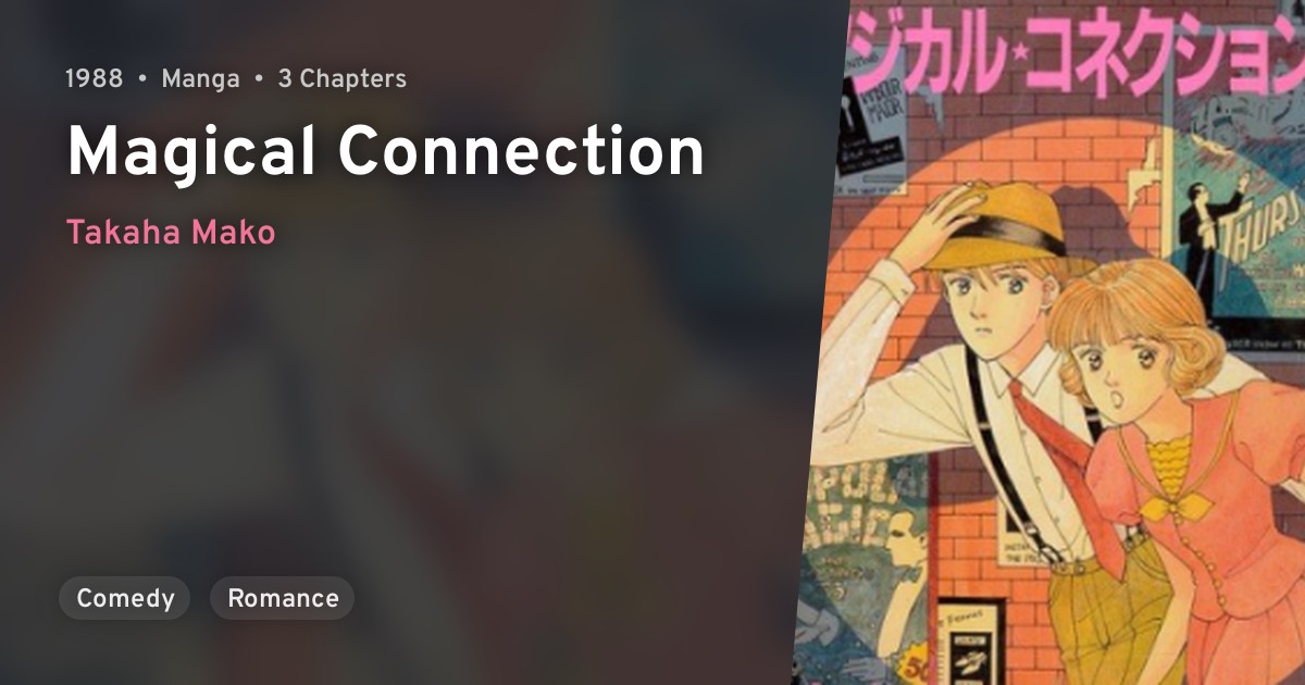 Magical Connection · AniList