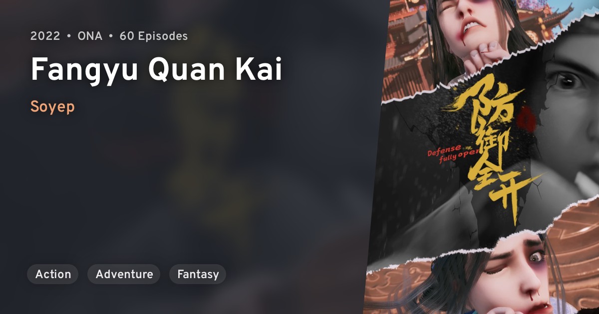 Fangyu Quan Kai · AniList