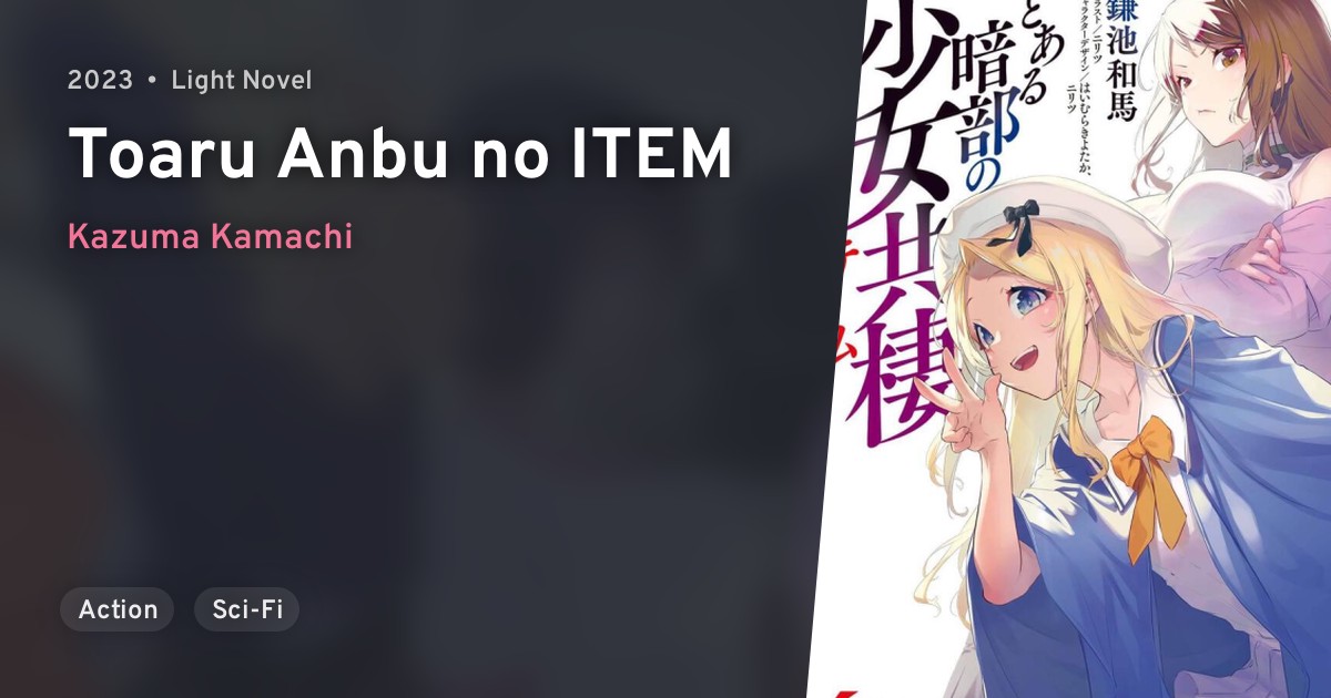 Toaru Anbu no ITEM · AniList