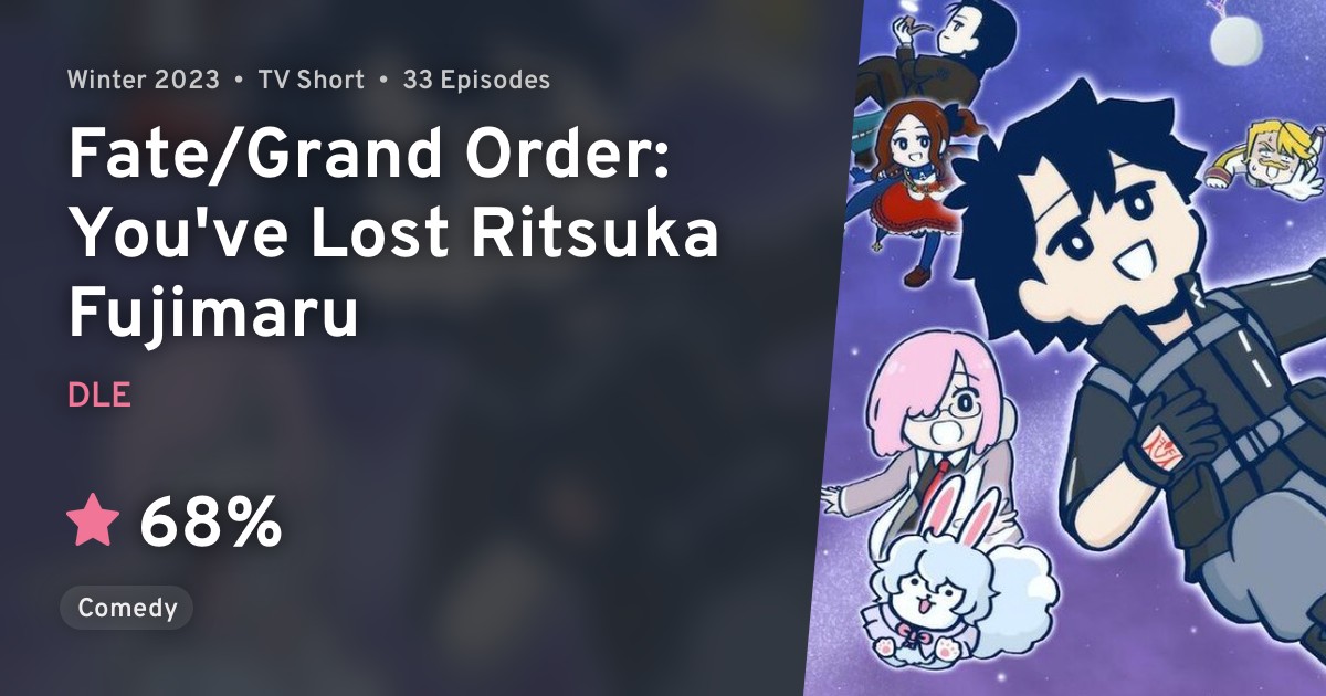 Fate/Grand Order: Fujimaru Ritsuka wa Wakaranai (Fate/Grand Order: You ...