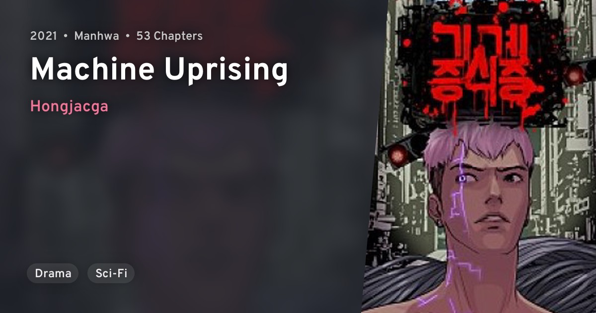 Gigyejeungsikjeung (Machine Uprising) · AniList