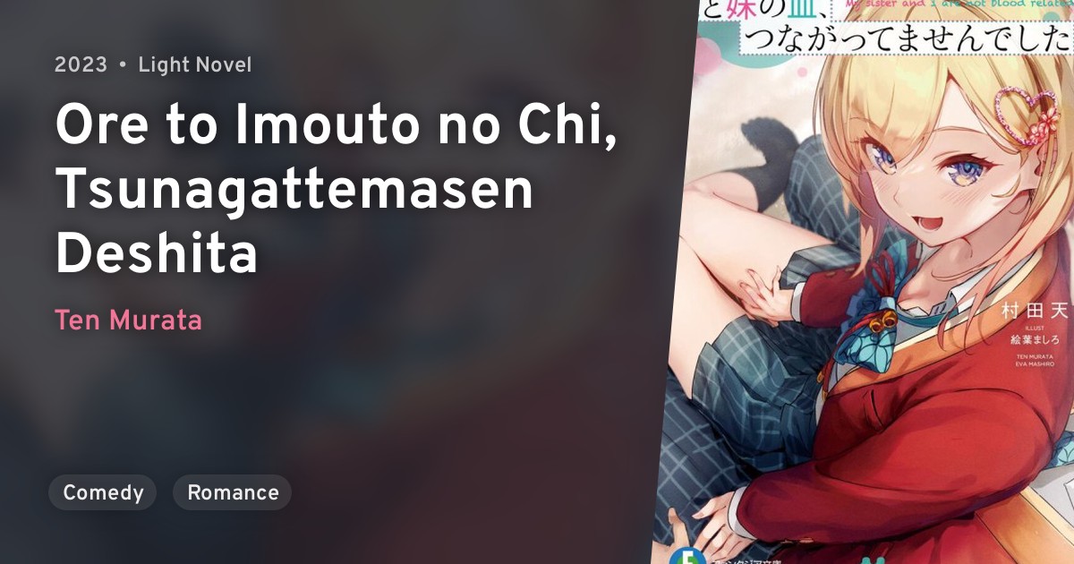Ore to Imouto no Chi, Tsunagattemasen Deshita · AniList