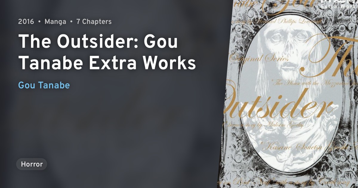 The Outsider: Gou Tanabe Extra Works · AniList