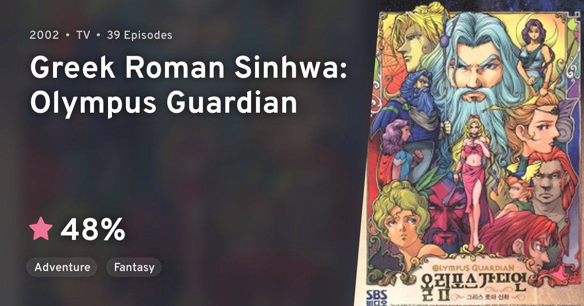 Greek Roman Sinhwa: Olympus Guardian · AniList