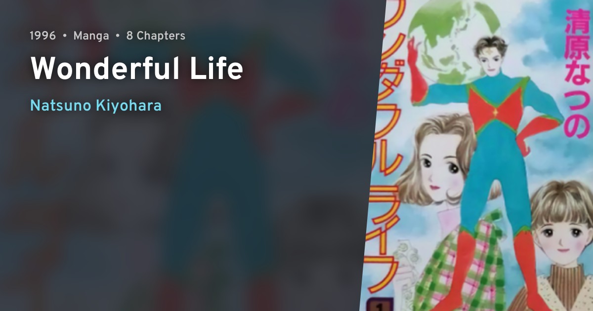 Wonderful Life · AniList
