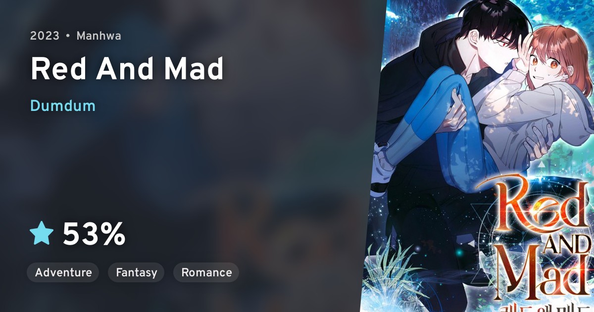 Red and Mad (Red And Mad) · AniList