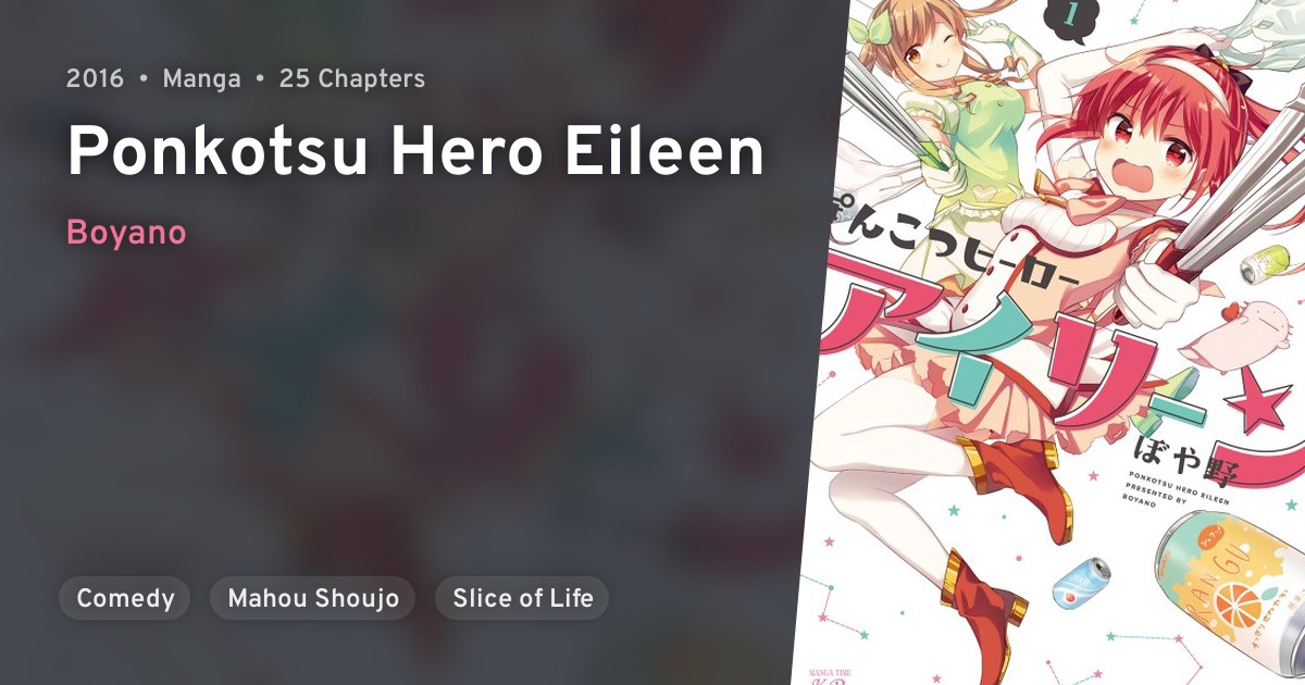 Ponkotsu Hero Eileen · AniList