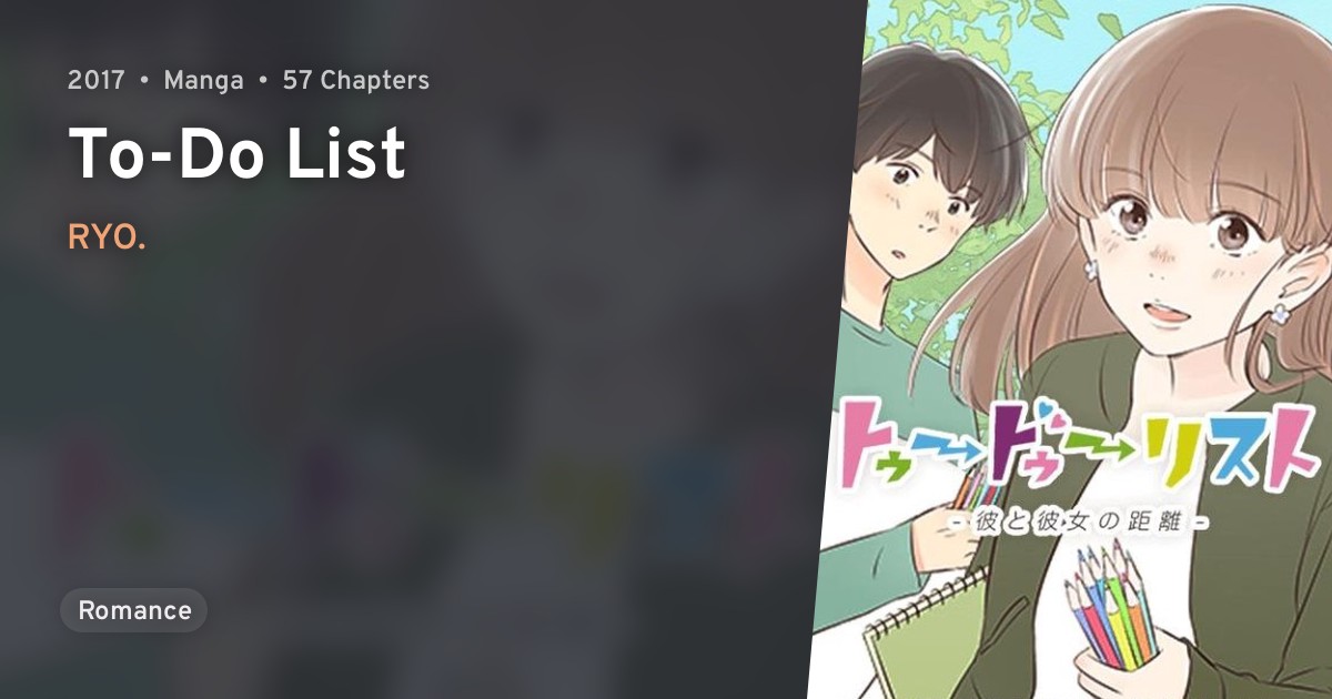 To-Do List: Kare to Kanojo no Kyori (To-Do List) · AniList