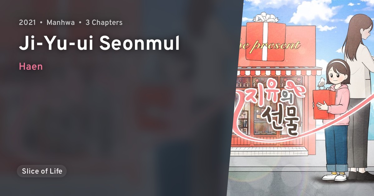 Ji-Yu-ui Seonmul · AniList
