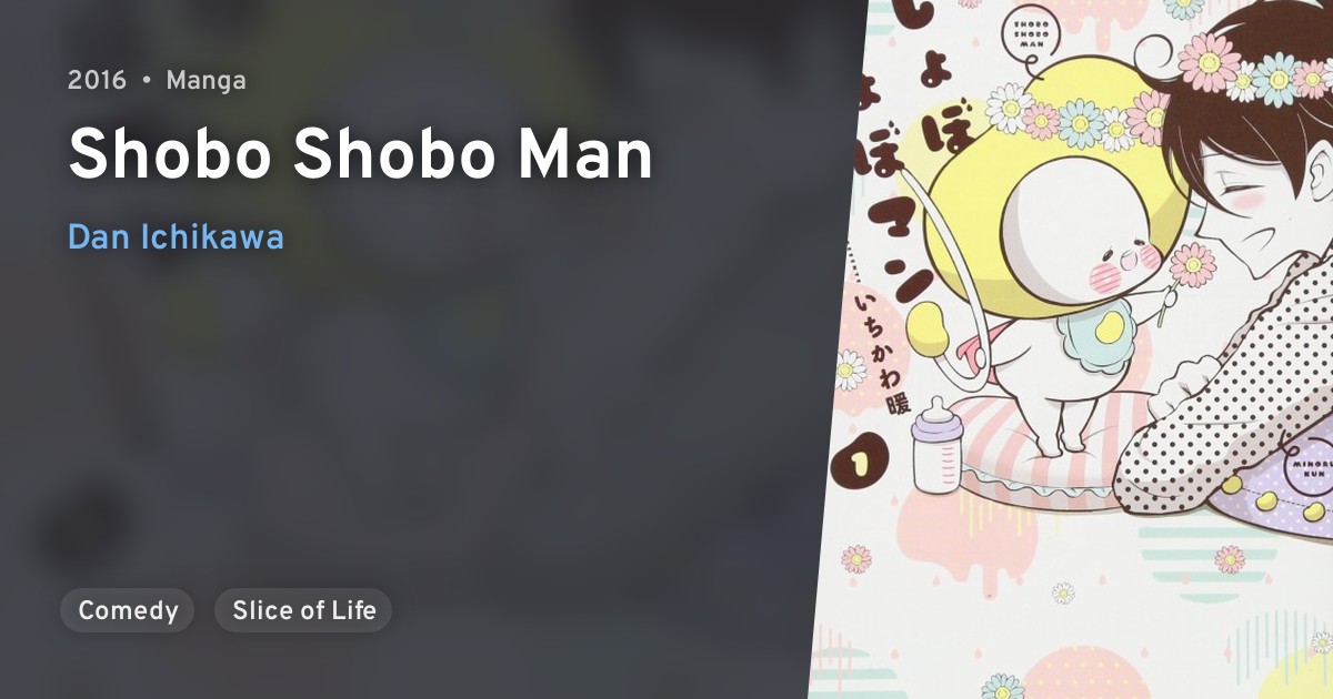 Shobo Shobo Man · AniList