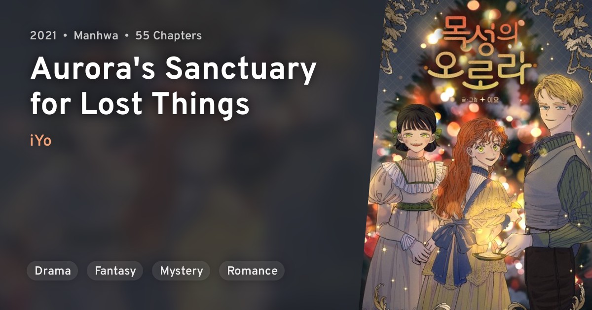 Mokseongui Aurora (Aurora's Sanctuary for Lost Things) · AniList