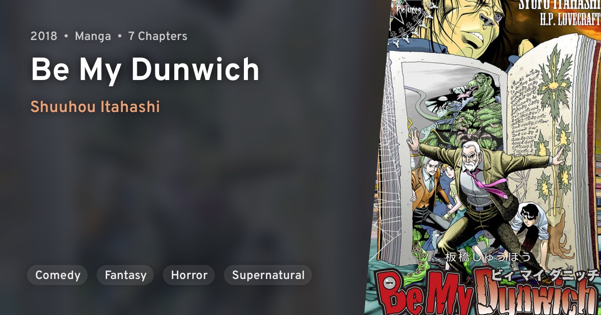 Be My Dunwich · AniList