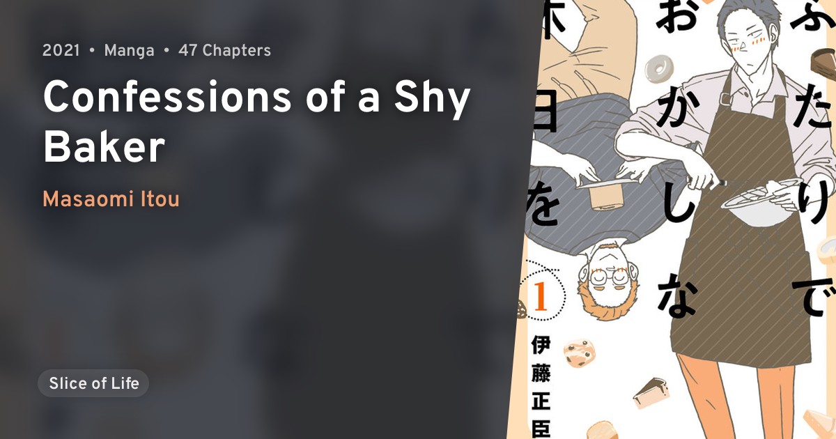 Futari de Okashi na Kyuujitsu wo (Confessions of a Shy Baker) · AniList