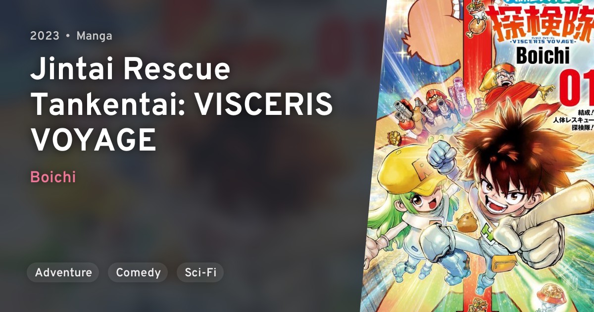 Jintai Rescue Tankentai: VISCERIS VOYAGE · AniList
