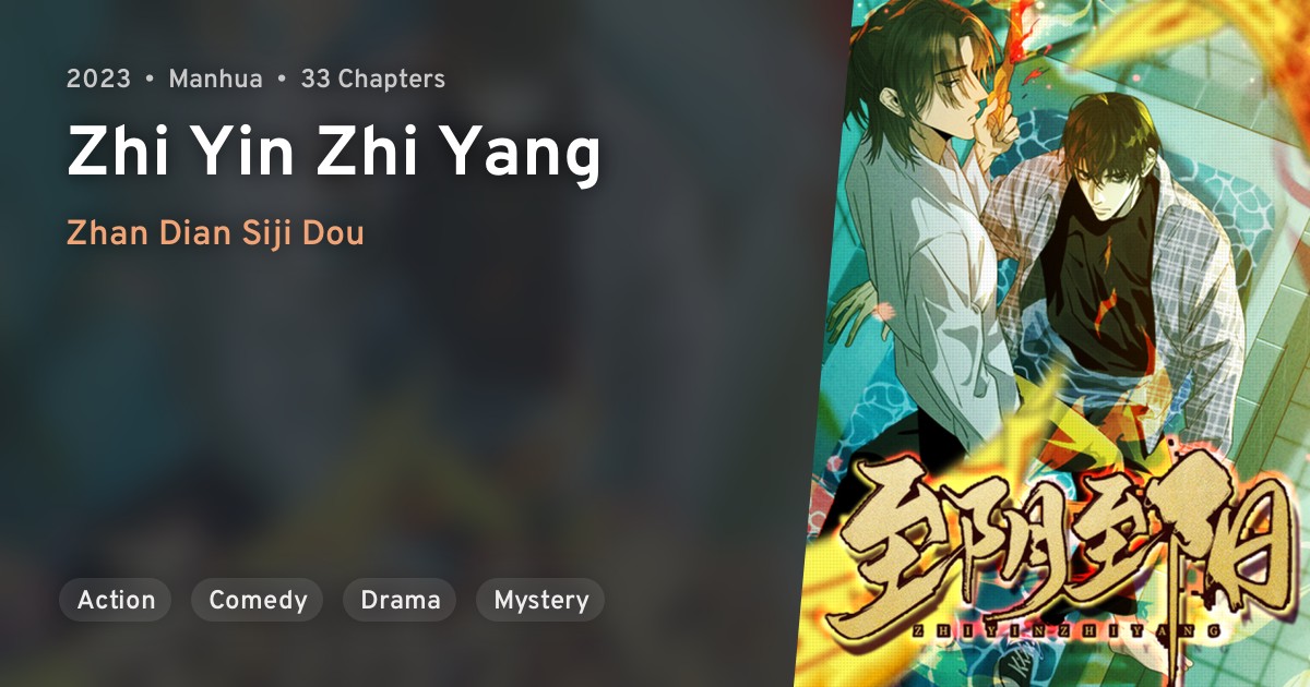 Zhi Yin Zhi Yang · AniList