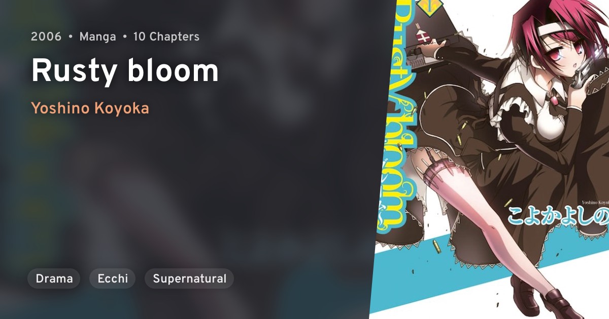 Rusty bloom · AniList