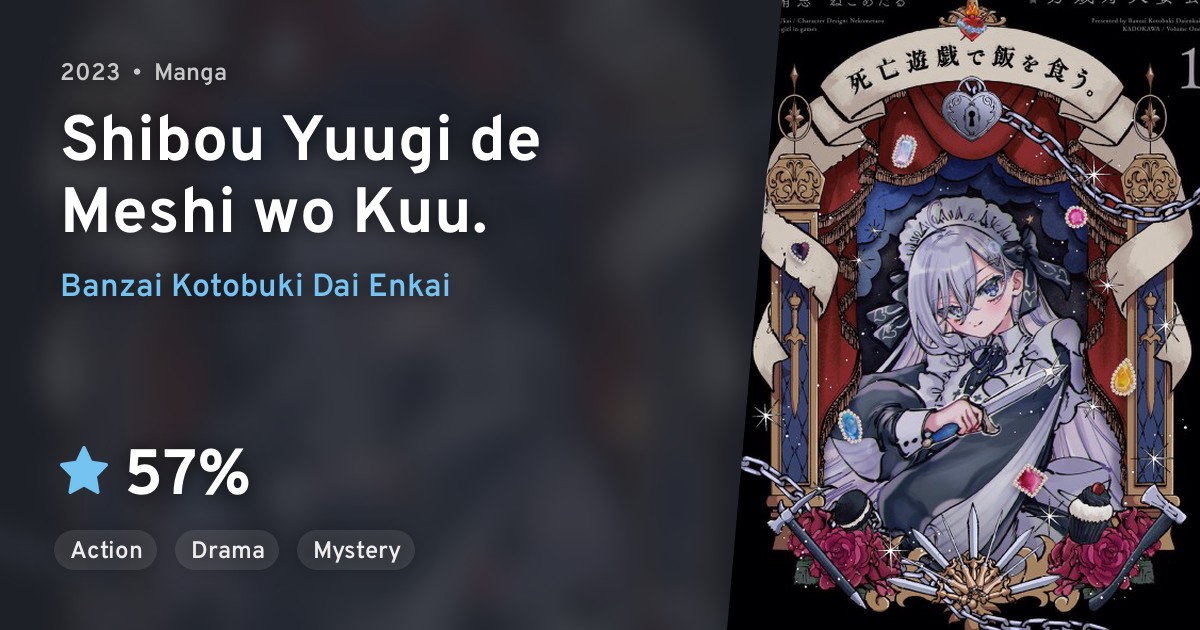 Shibou Yuugi de Meshi wo Kuu. · AniList