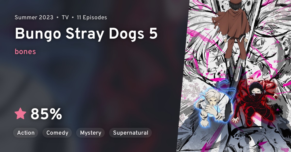 Bungou Stray Dogs 5th Season (Bungo Stray Dogs 5) · AniList