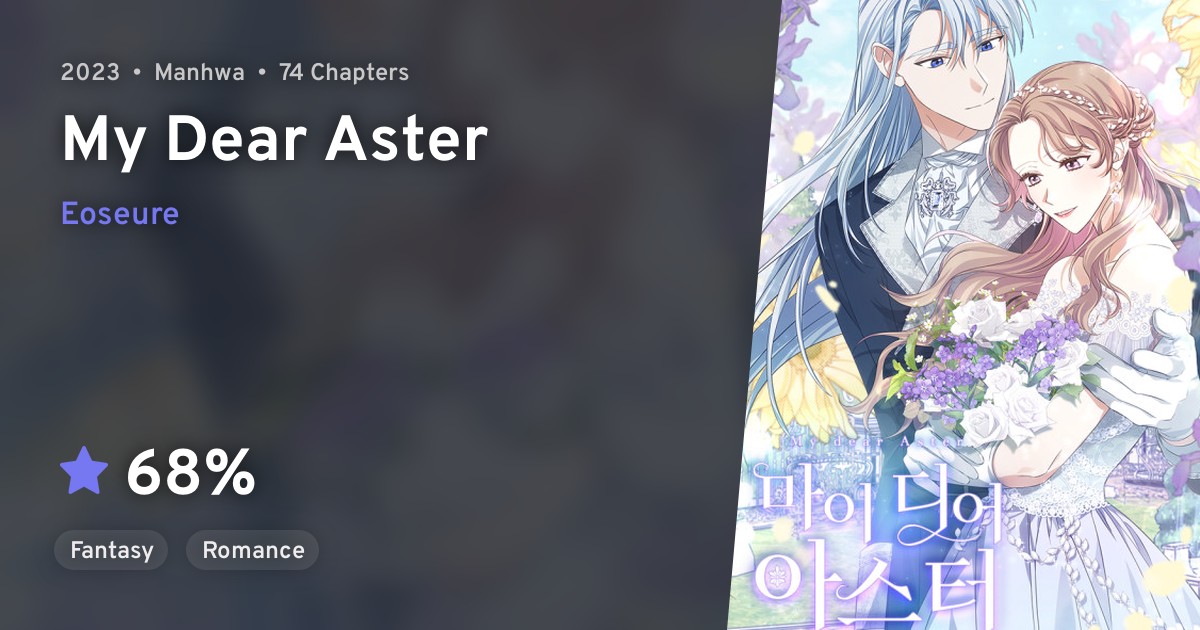 My Dear Aster · AniList