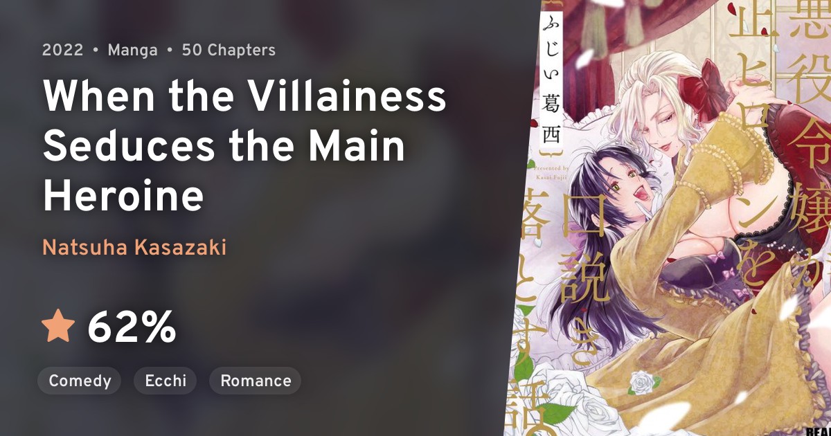 Akuyaku Reijou ga Sei Heroine wo Kudoki Otosu Hanashi. (When the Villainess Seduces the Main ...