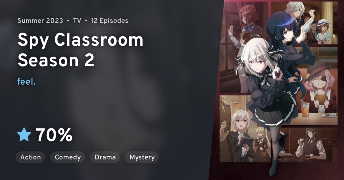 Spy Kyoushitsu 2nd season (Spy Classroom Season 2) · AniList
